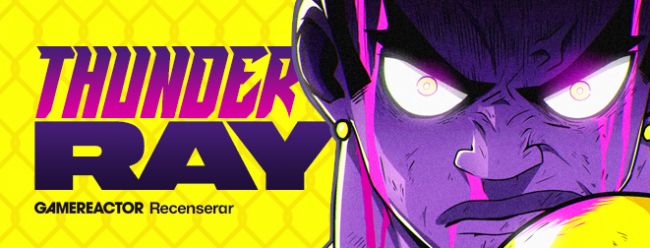 Thunder Ray - Gamereactor JP
